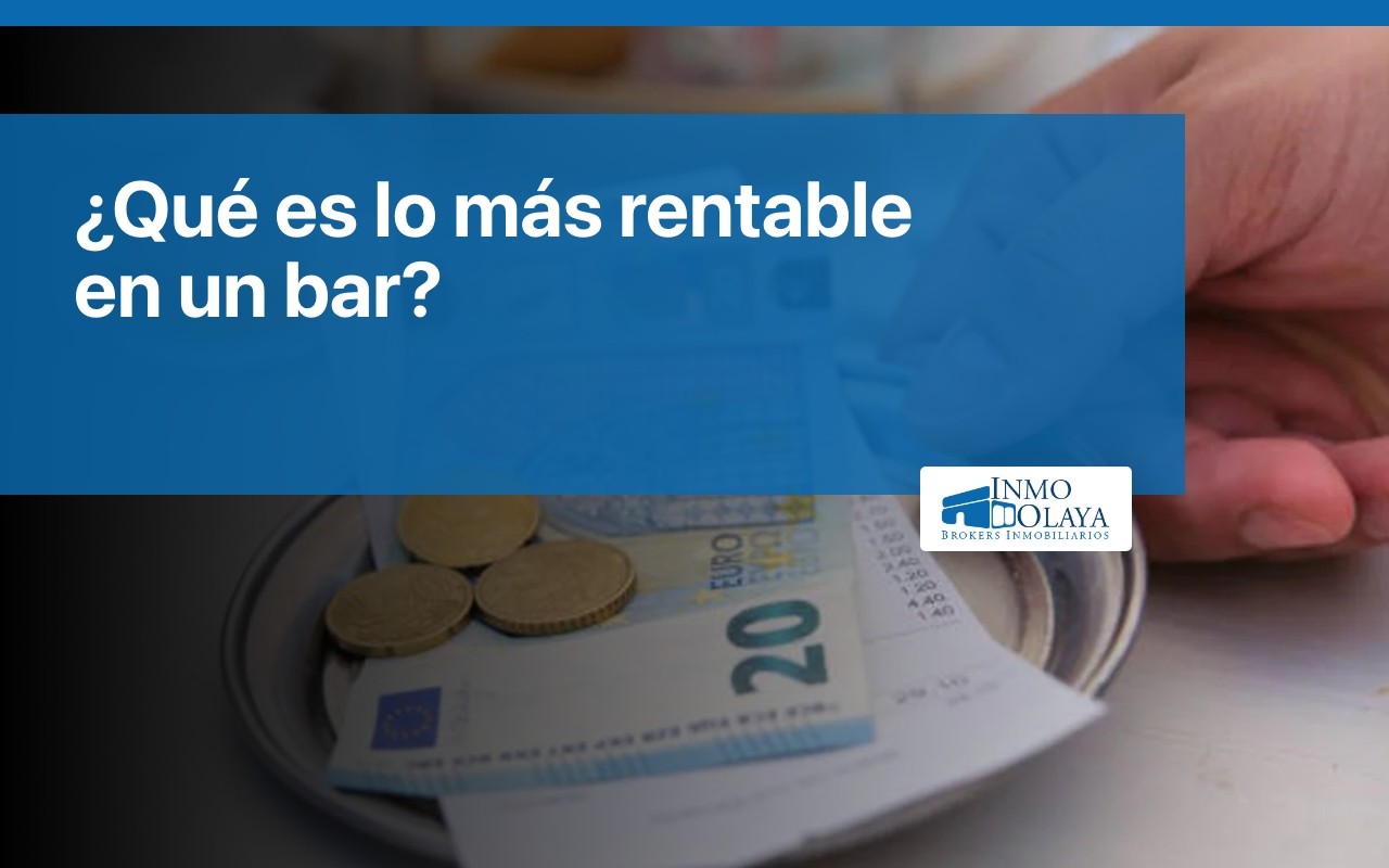 ¿Qué es lo más rentable en un bar?